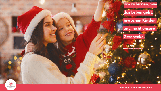 Was schenken wir unseren Kindern zu Weihnachten? - Stefan Rieth